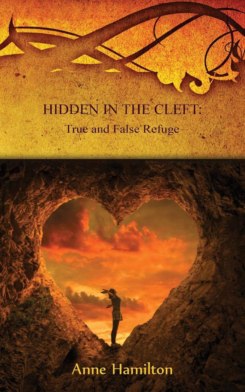 Hidden in the Cleft: True and False Refuge: Strategies for the ...