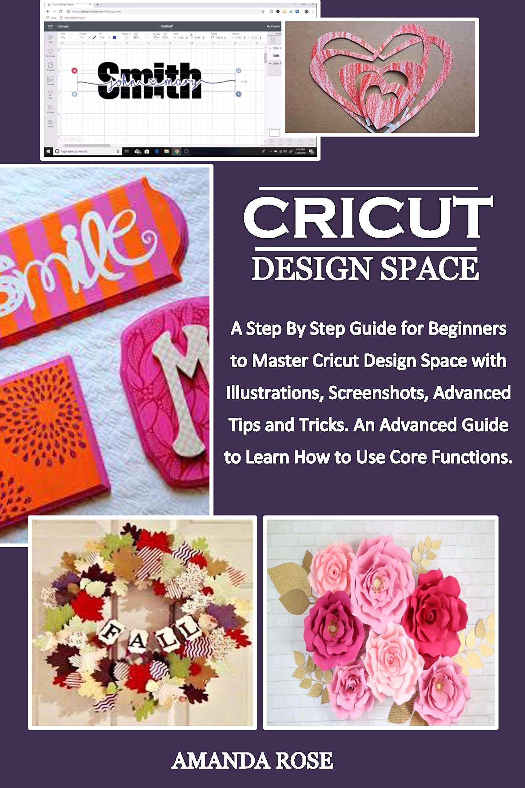 Cricut Design Space A Step By Step Guide For Beginners | Desertcart INDIA