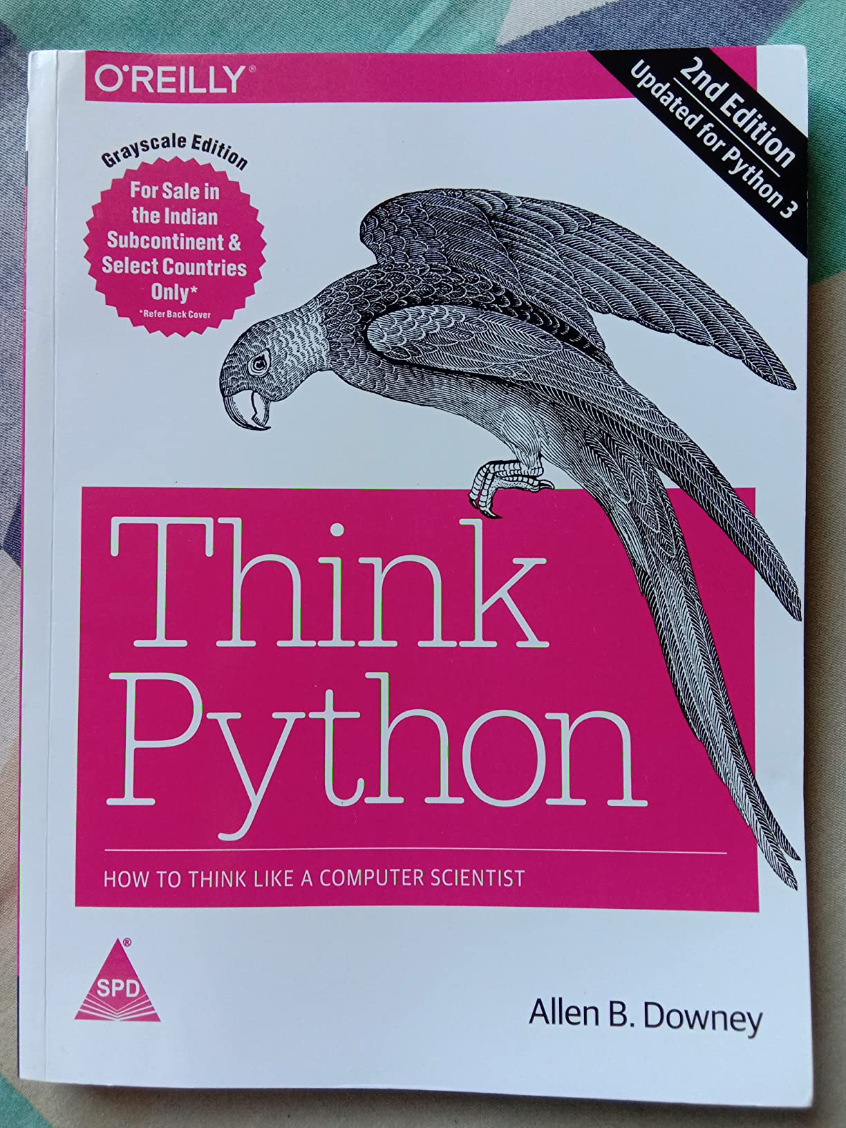 Think Python: How to Think Like a Computer Scientist : Downey, Allen B ...