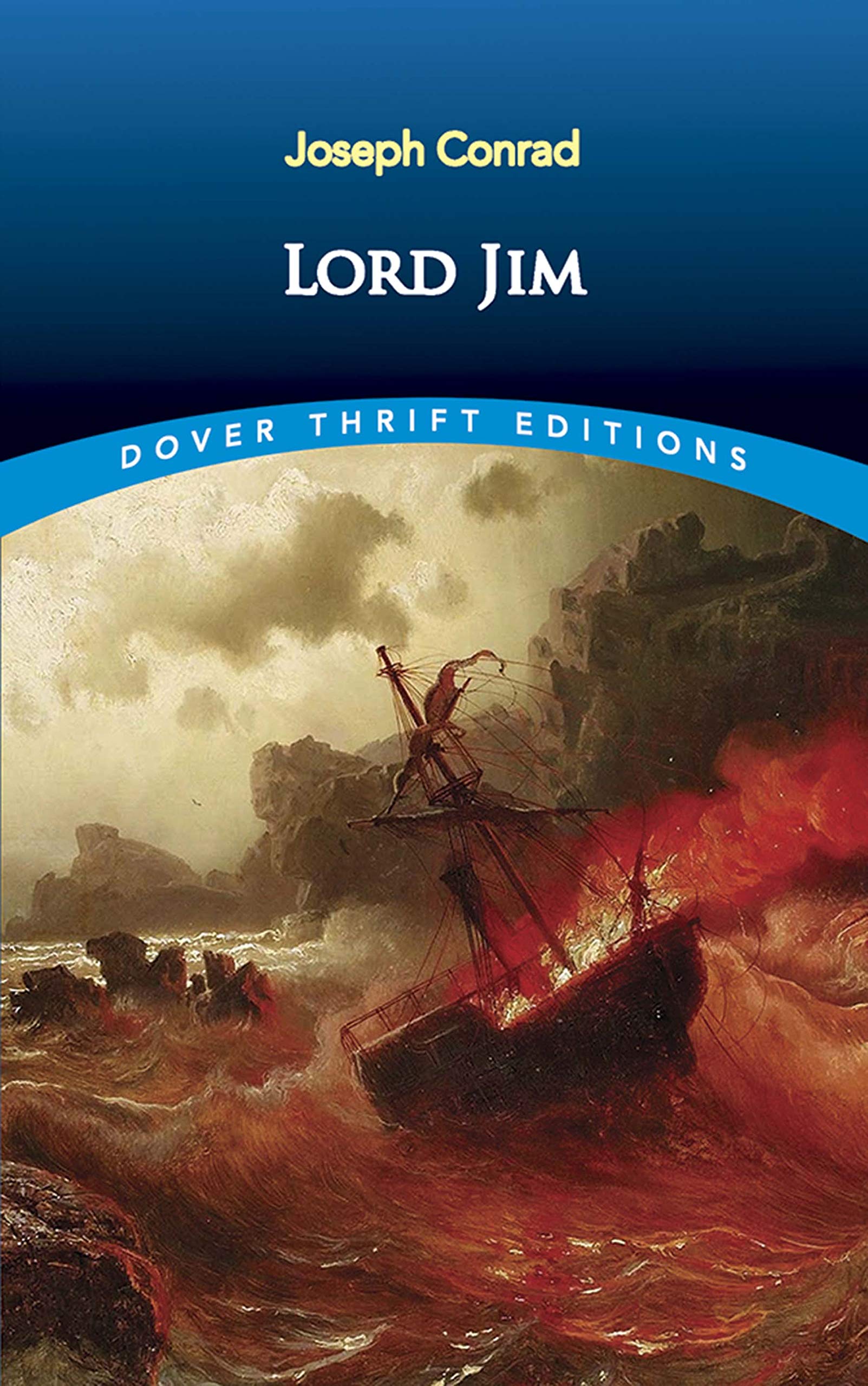 Lord Jim (Dover Thrift Editions: Classic Novels): Joseph Conrad ...