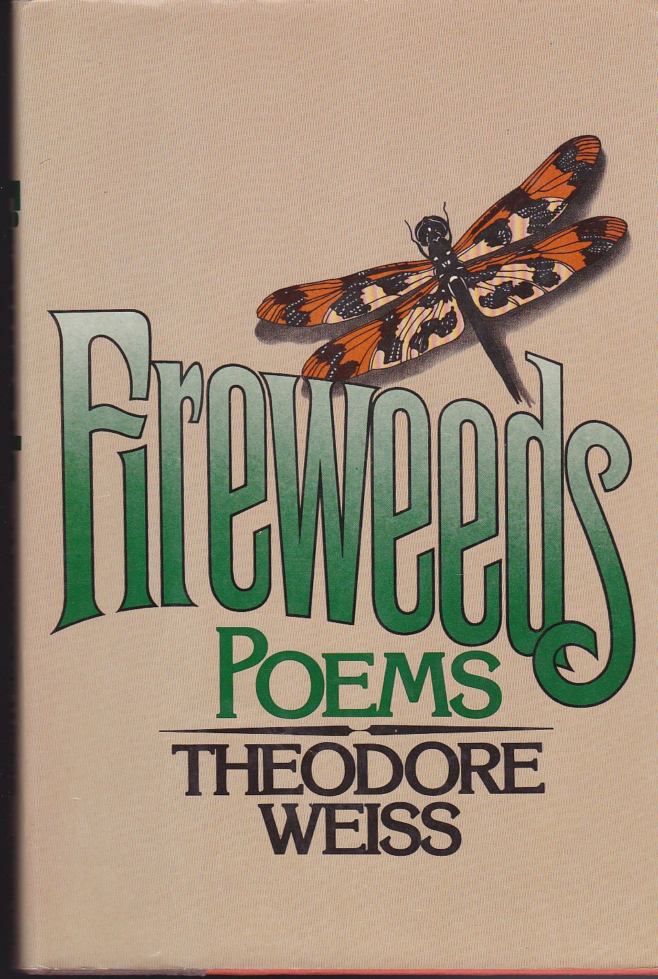 Fireweeds - Poems: Theodore Russell Weiss: Amazon.com: Books