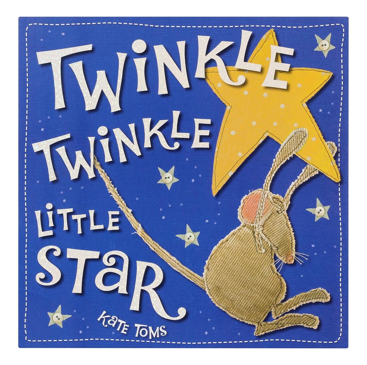 Twinkle Twinkle Little Star : Toms, Kate: Amazon.co.uk: Books