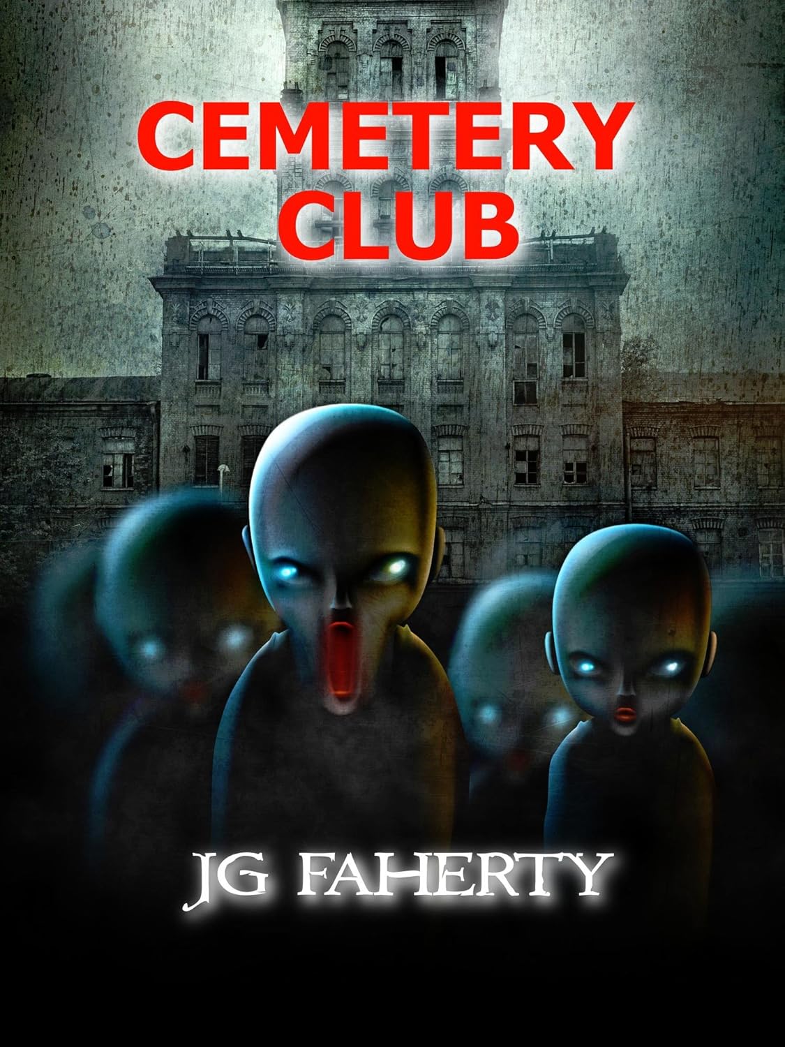 Amazon.com: CEMETERY CLUB: A Supernatural Thriller eBook : Faherty, JG ...