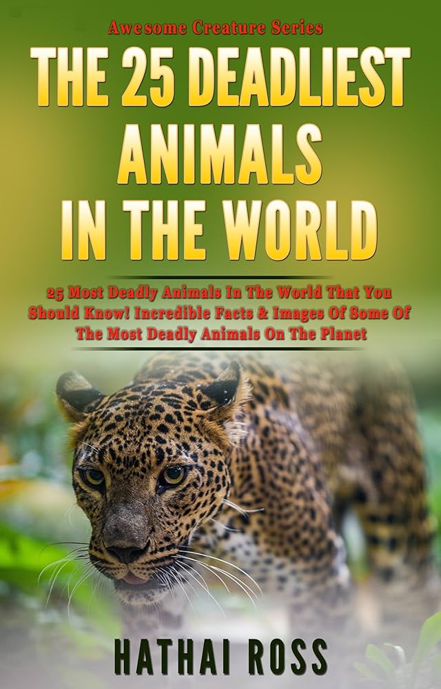 10 Of The Most Dangerous Animals On Earth Elite Readers Top 10 Most