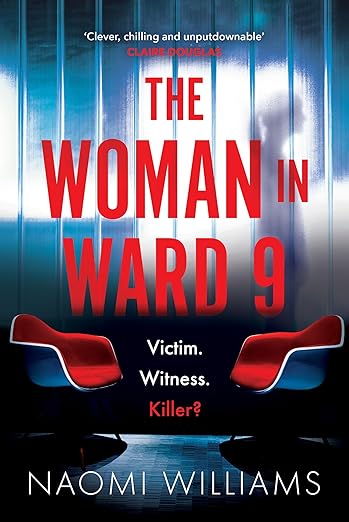 Amazon.com: The Woman in Ward 9: A completely addictive psychological thriller with a heart ...