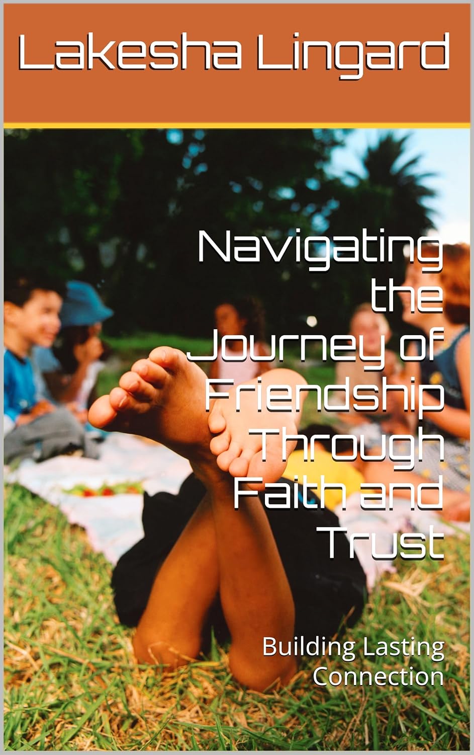 Amazon.com: Navigating the Journey of Friendship Through Faith and ...