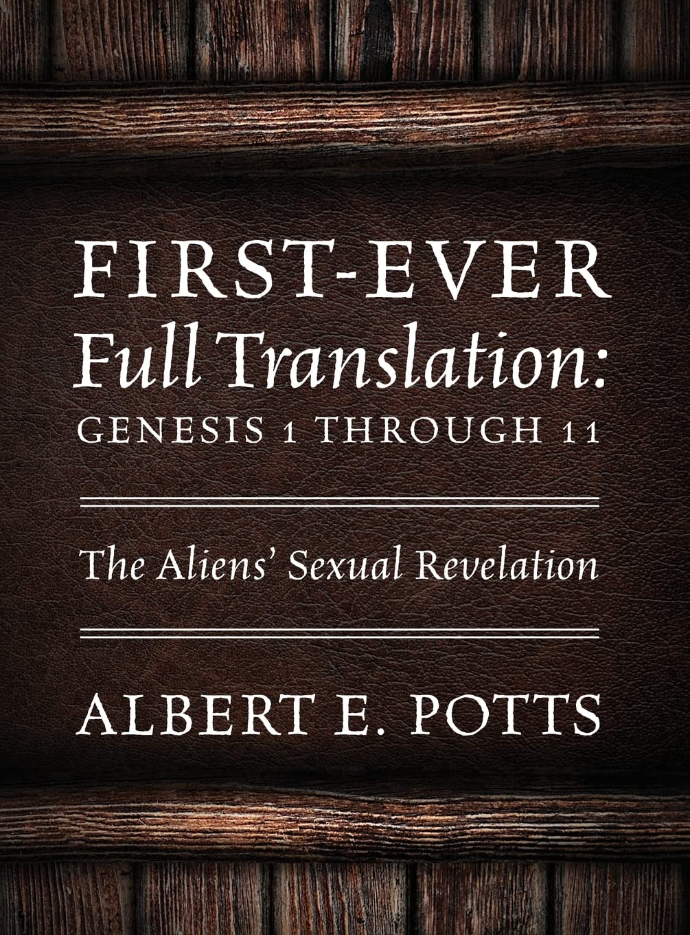 First-Ever Full Translation: Genesis 1 through 11: The Aliens' Sexual ...