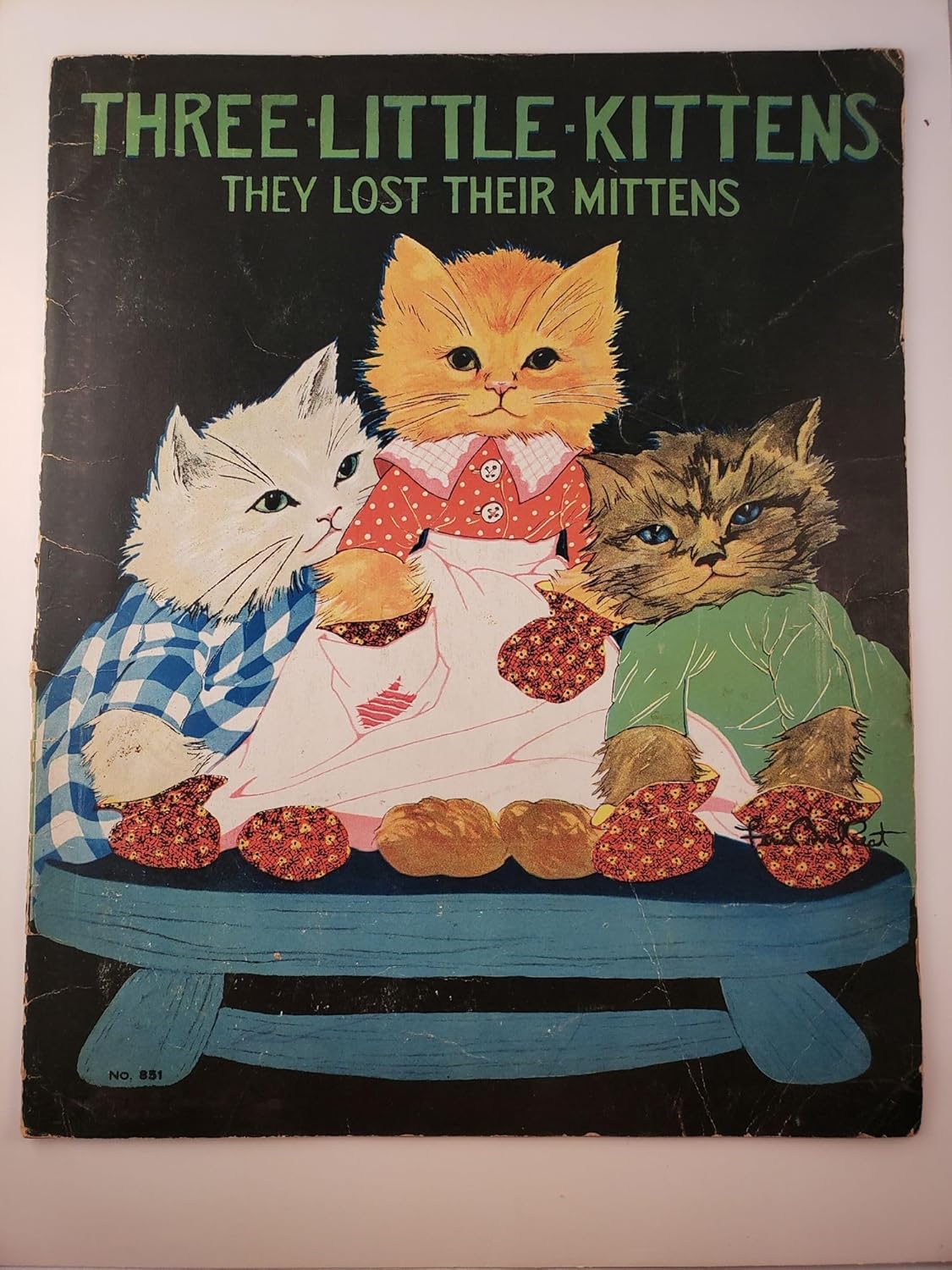 Three Little Kittens They Lost Their Mittens: Peat, Fern Bisel ...