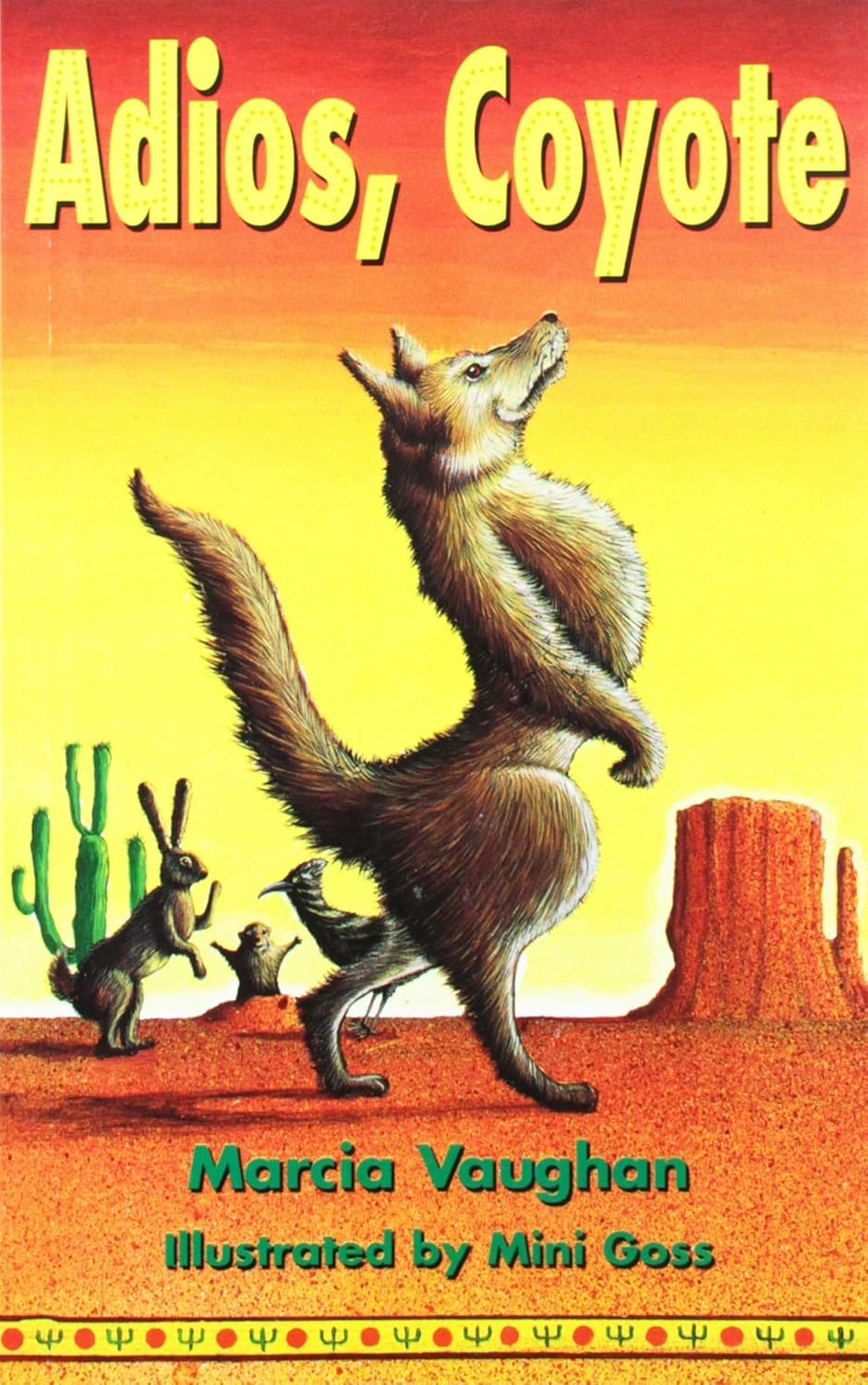 Amazon.com: Adios Coyote (Rigby Literacy): 9780763561482: Marcia Vaughn ...