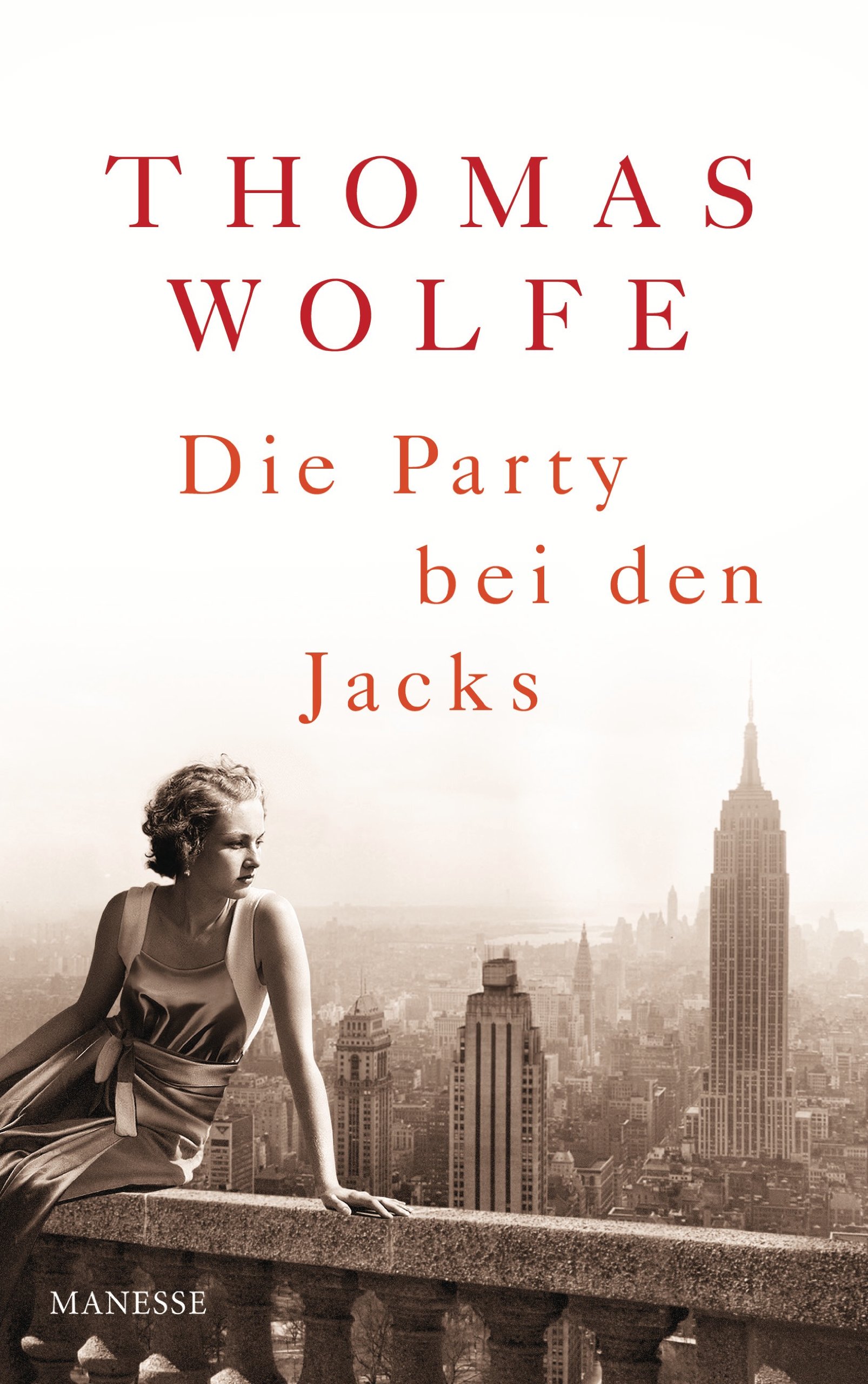 Die Party bei den Jacks: Roman : Wolfe, Thomas, Darsow, Kurt, Höbel ...