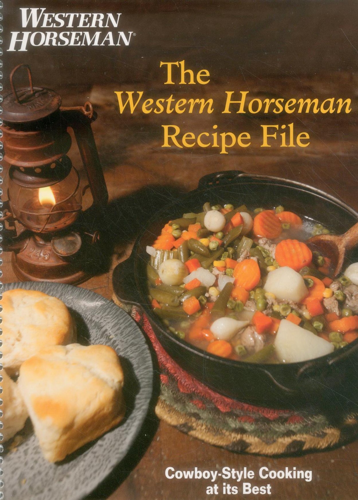 Western Horseman Recipe File: Cowboy-Style Cooking At Its Best: The ...