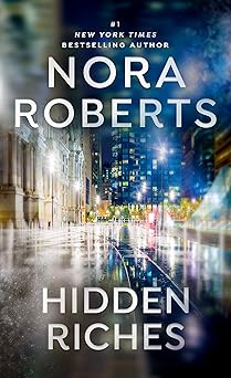 Hidden Riches - Kindle edition by Roberts, Nora. Literature & Fiction Kindle eBooks @ Amazon.com.