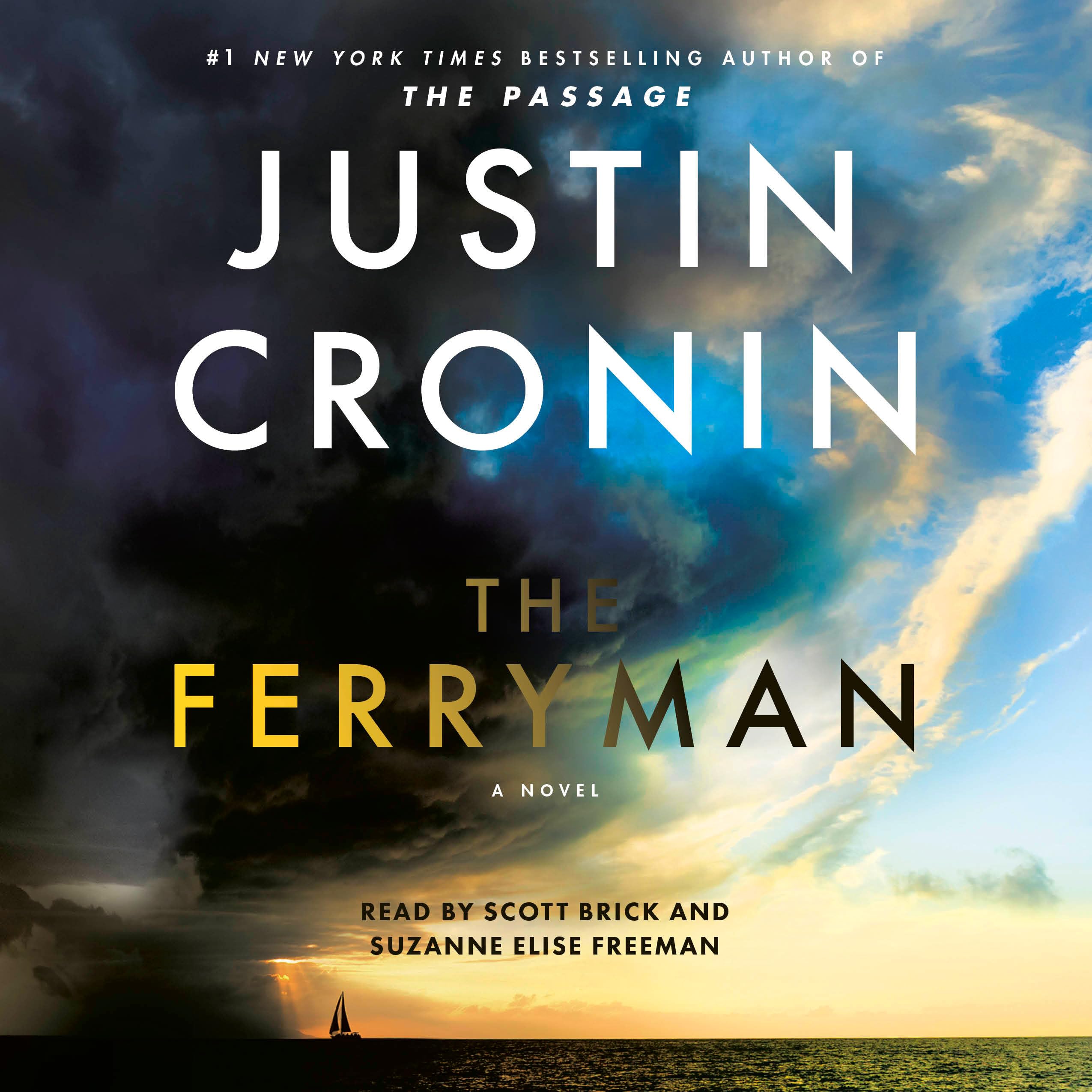 The Ferryman: A Novel: Cronin, Justin, Brick, Scott, Freeman, Suzanne ...