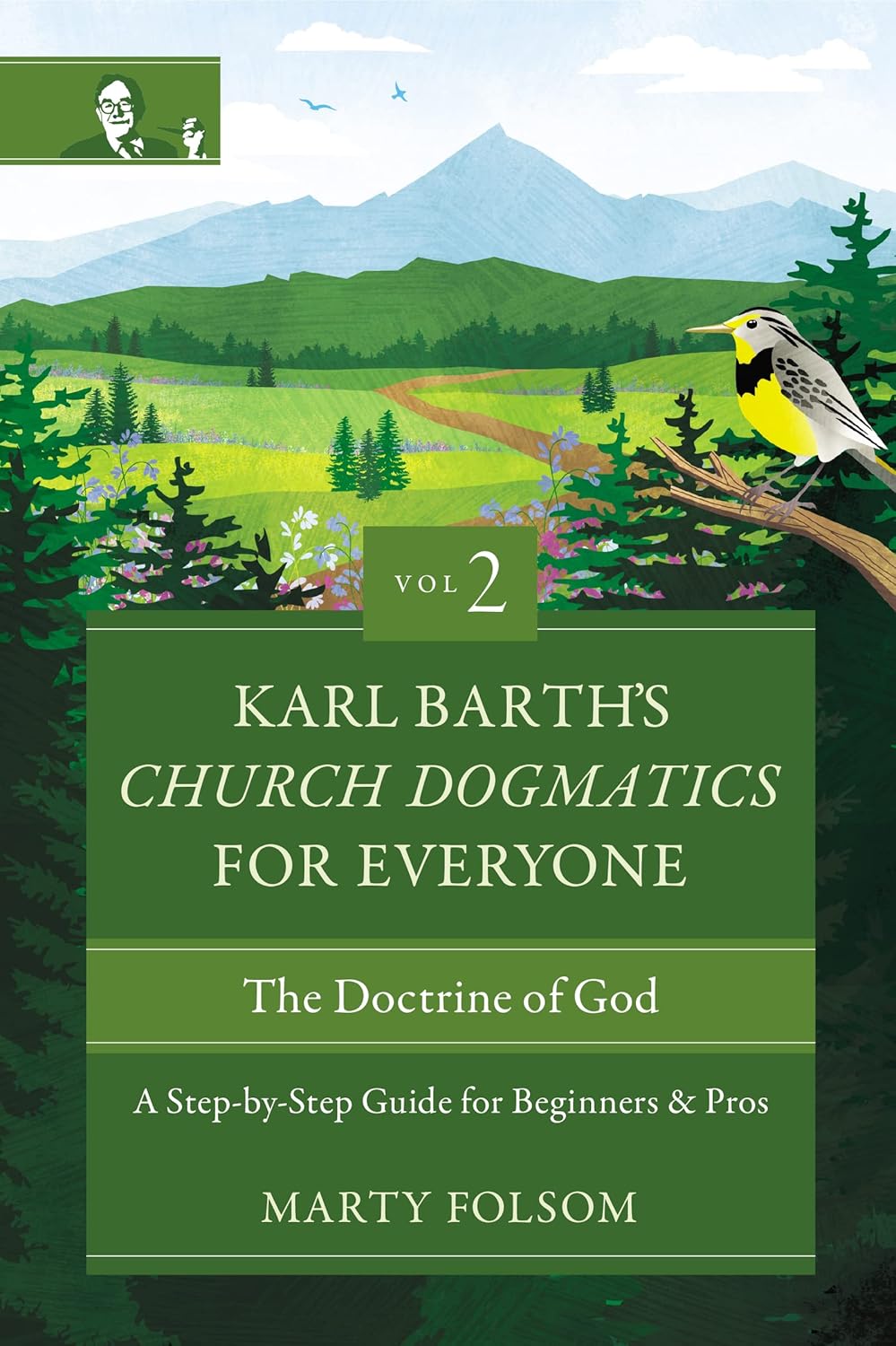 Karl Barth's Church Dogmatics for Everyone, Volume 2-The Doctrine of ...