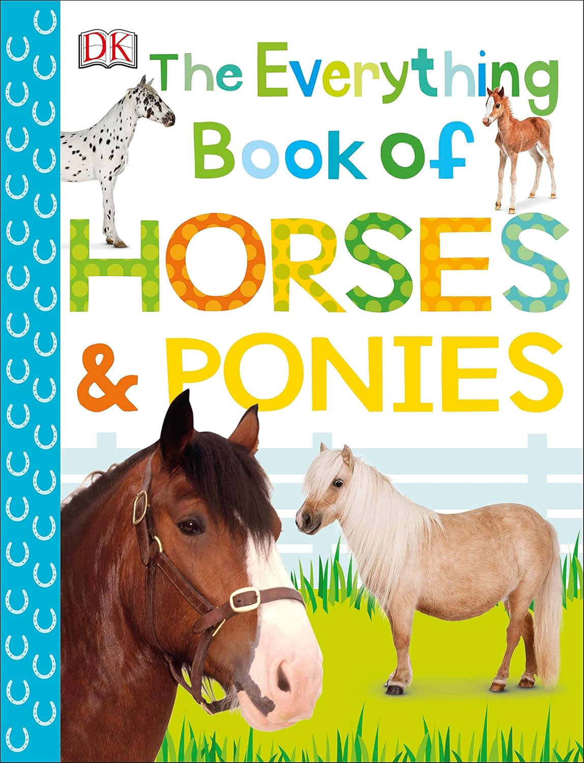 Amazon.com: The Everything Book of Horses and Ponies (Everything About ...