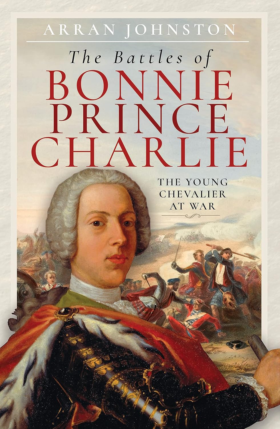 Amazon.com: The Battles of Bonnie Prince Charlie: The Young Chevalier ...