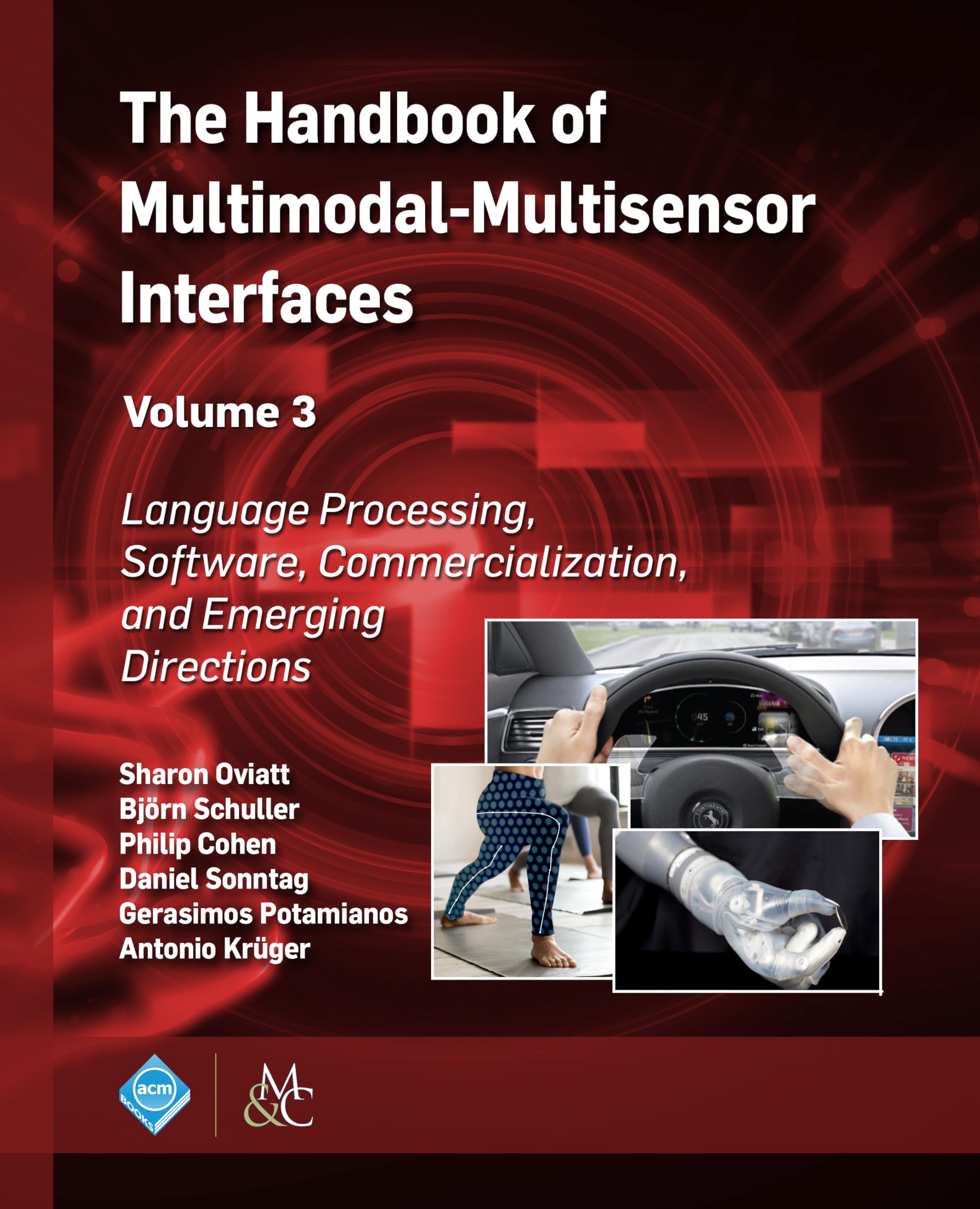 The Handbook of Multimodal-Multisensor Interfaces: Language Processing ...