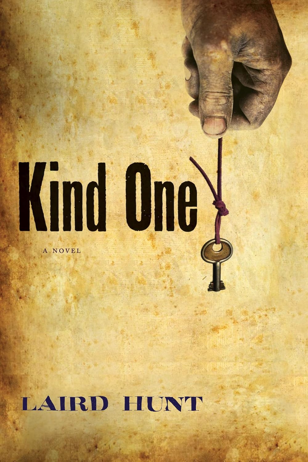 Kind One: Hunt, Laird: 9781566893114: Amazon.com: Books