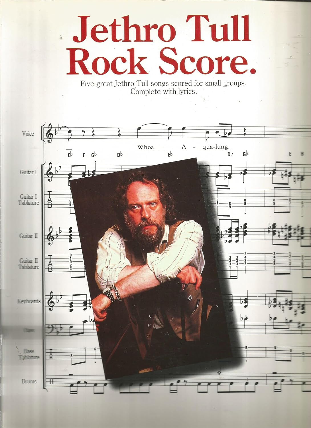 Rock score: Five great Jethro Tull songs scored for small groups (Rock ...
