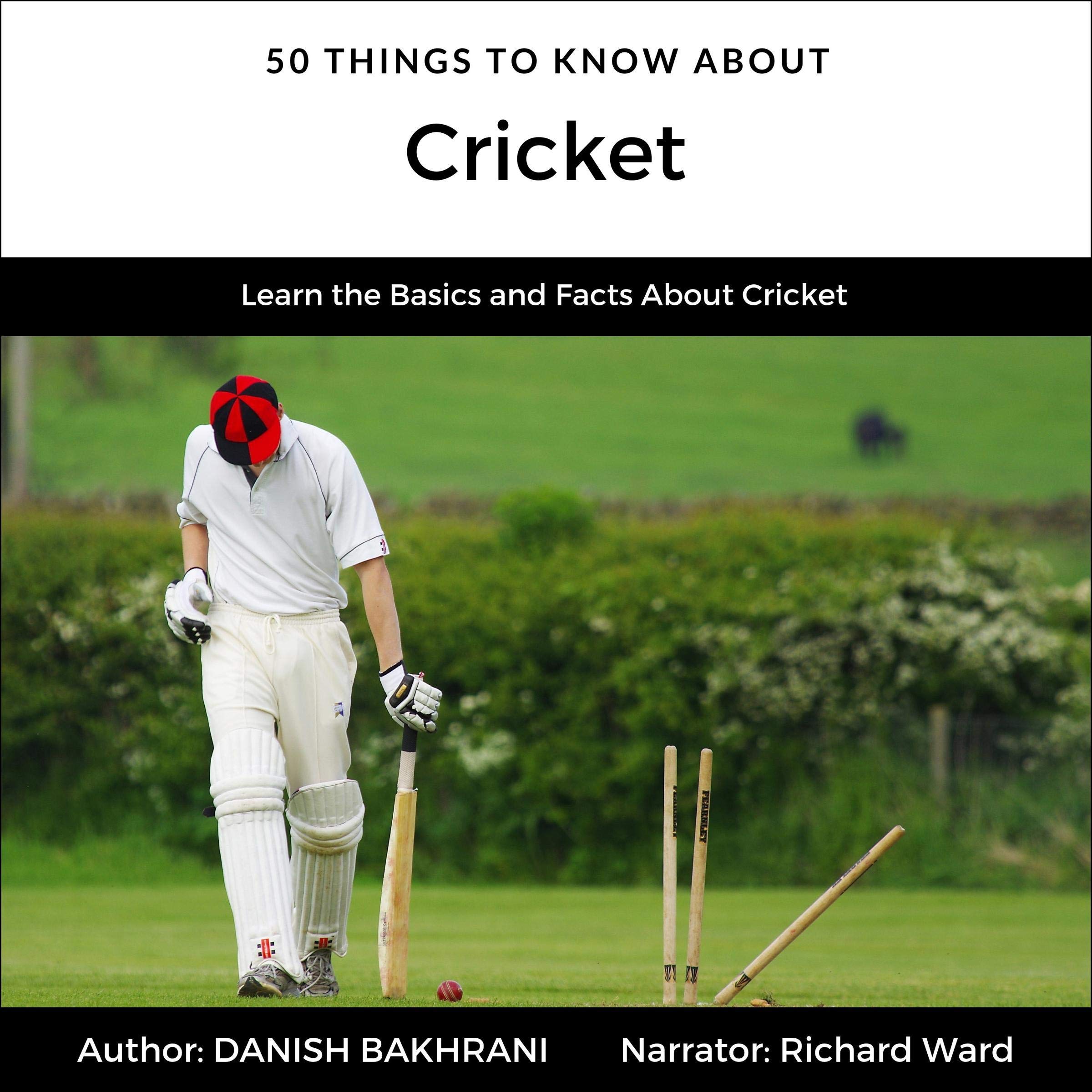 Buy 50 Things To Know About Cricket Learn The Basics And Facts About buy-50-things-to-know-about-cricket-learn-the-basics-and-facts-about