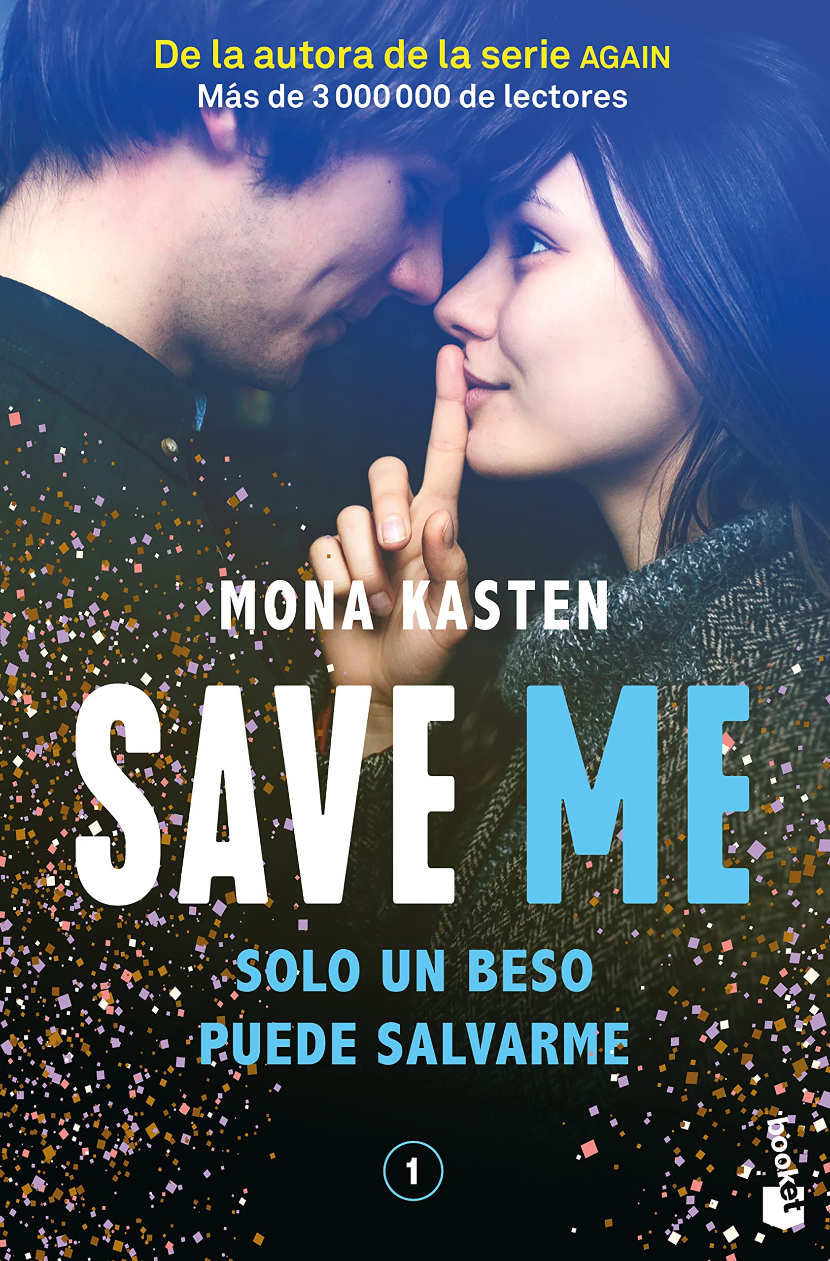 Save Me (Serie Save 1) : Mona Kasten: Amazon.com.mx: Libros