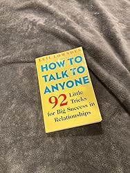 How to Talk to Anyone: 92 Little Tricks for Big Success in Relationships: Lowndes, Leil ...