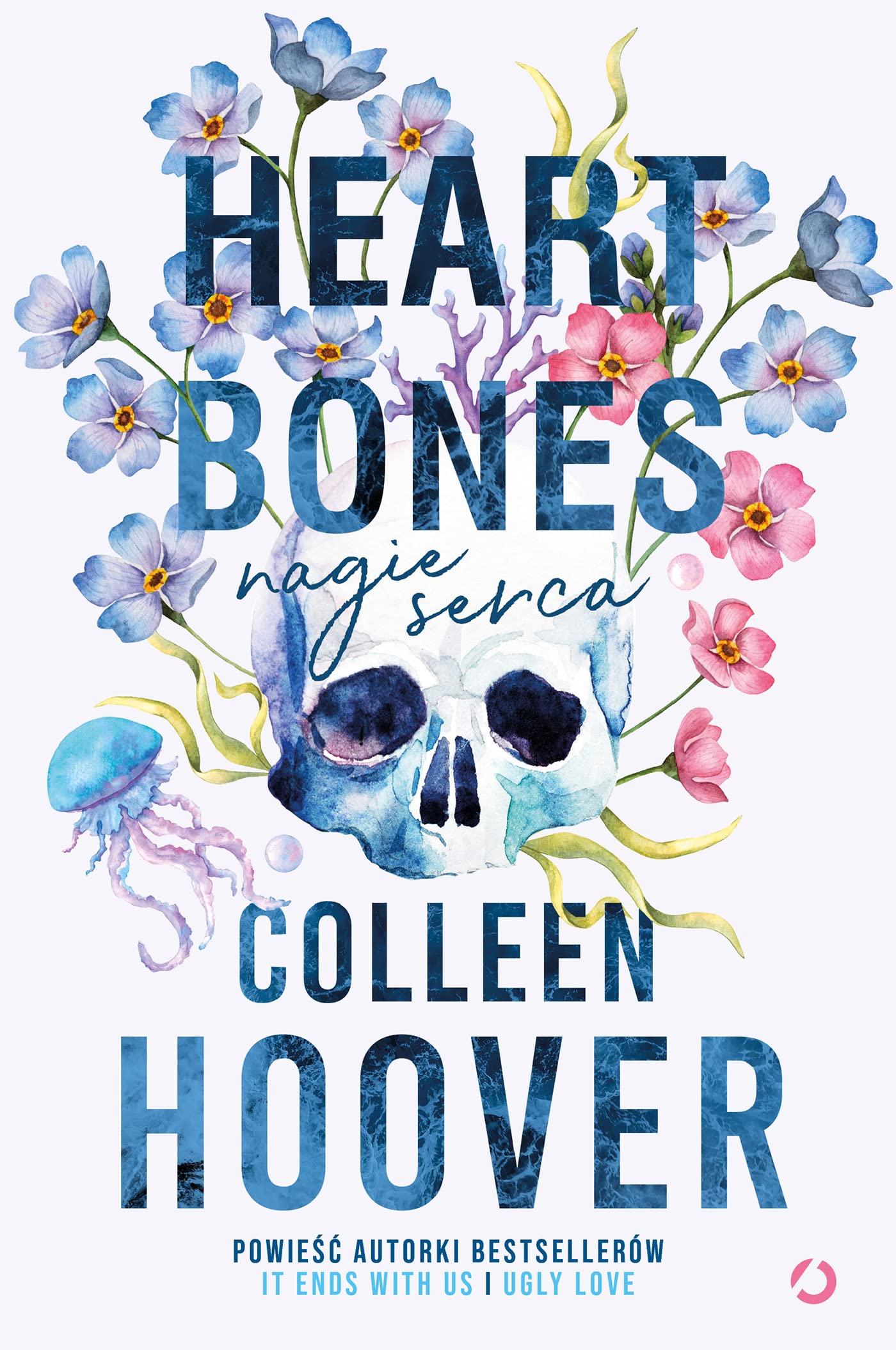Heart bones. Nagie serca: Amazon.co.uk: Hoover, Colleen: 9788381353311 ...
