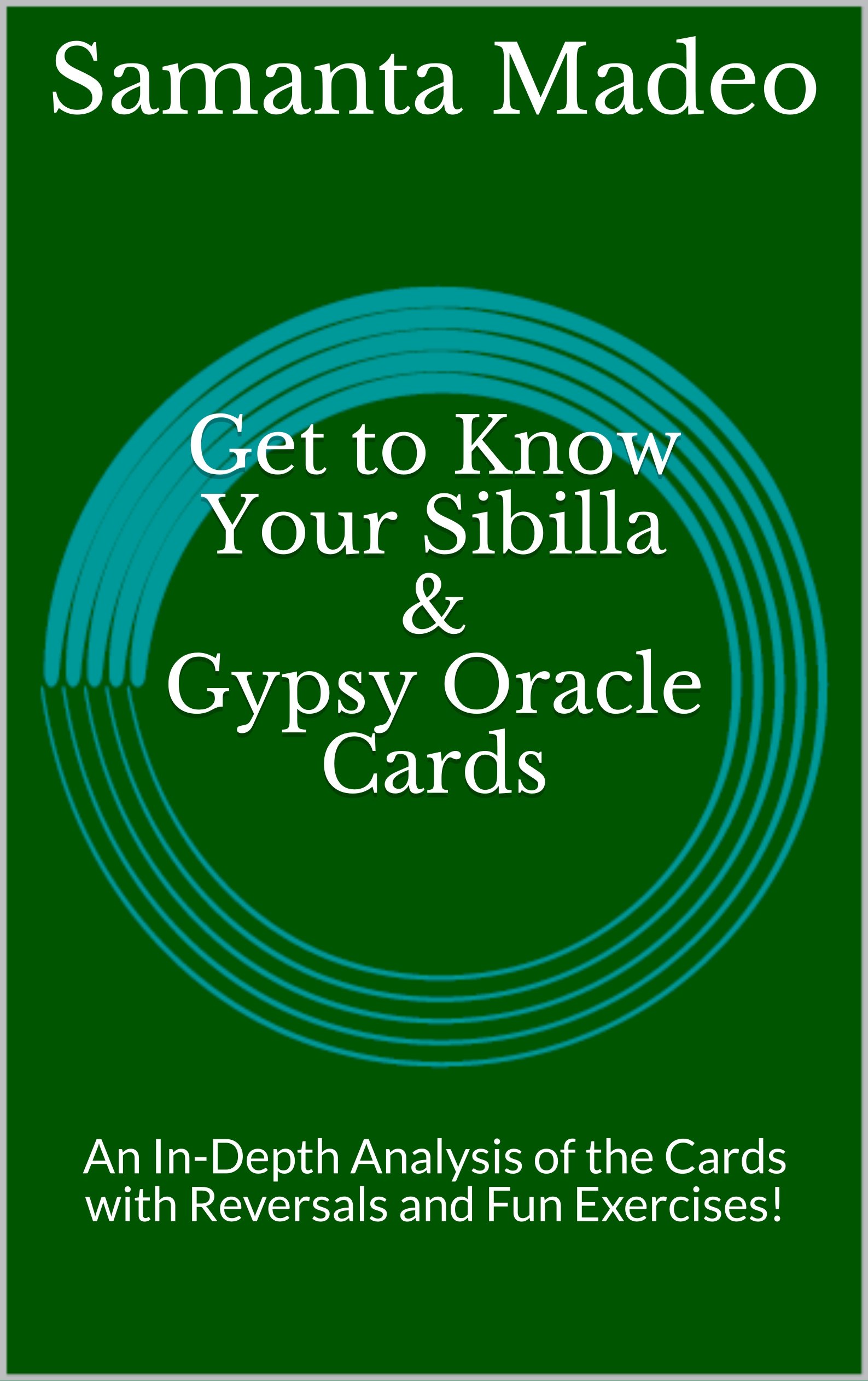 Buy Get to Know Your Sibilla & Gypsy Oracle Cards: An In-Depth Analysis ...