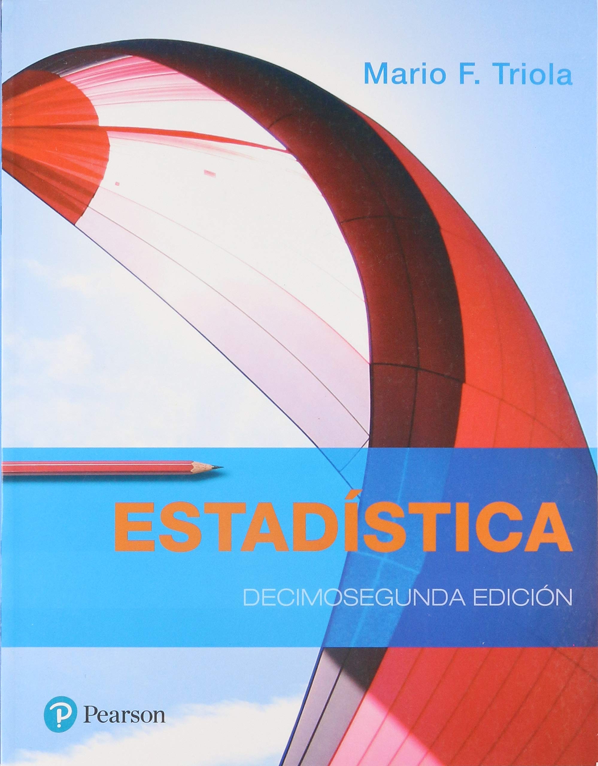 Amazon.com: ESTADISTICA 12 ED: 9786073243780: TRIOLA: Books