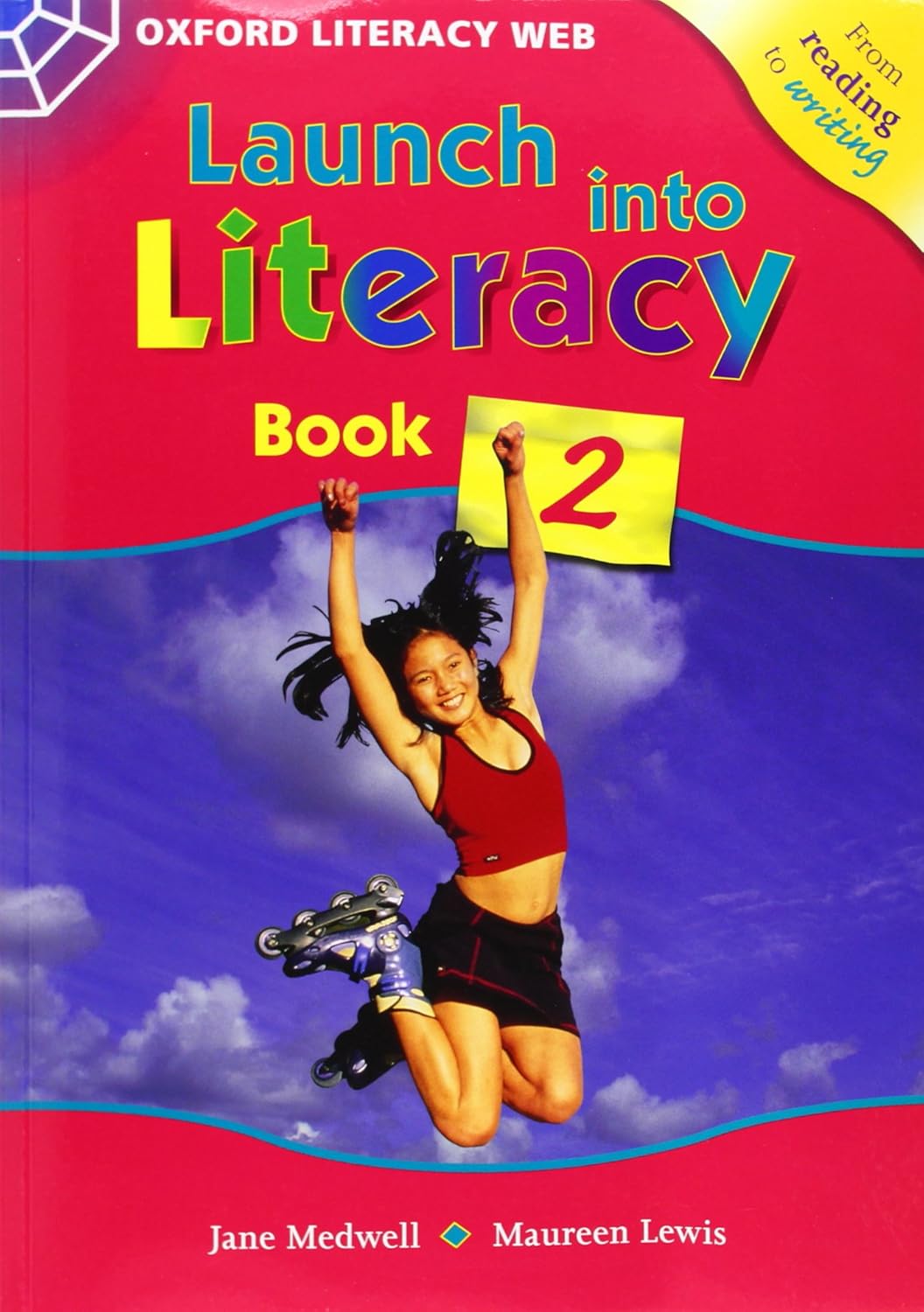 Launch Into Literacy: Level 2: Students' Book 2 : Medwell, Jane, Lewis ...