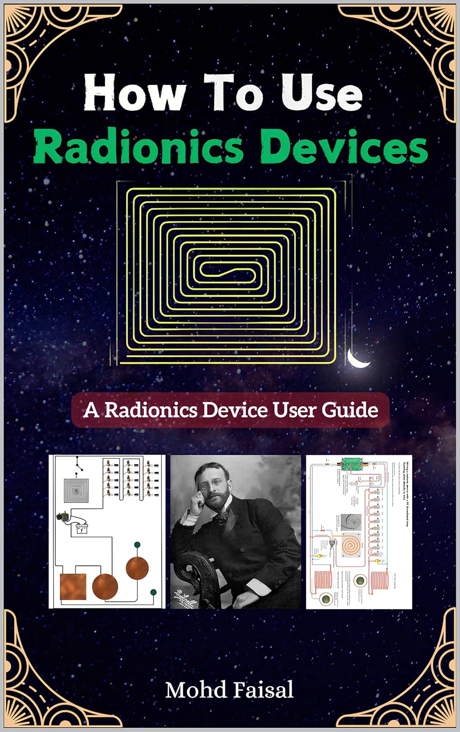 How To Use Radionics Devices: A Radionics Device User Guide (Kozyrev ...