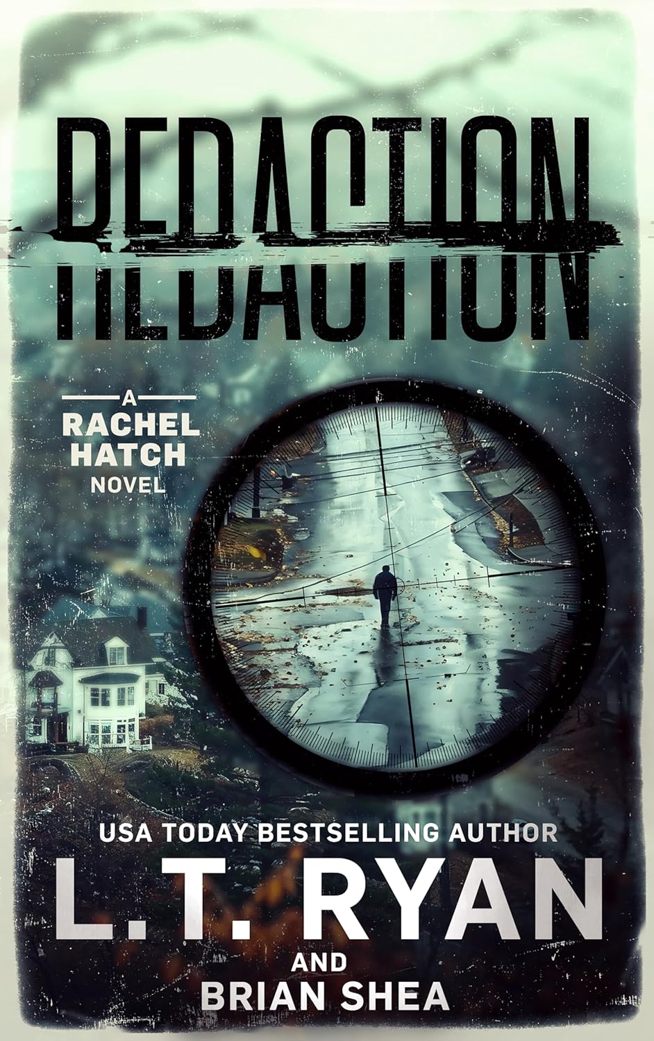 Amazon.com: Redaction (Rachel Hatch Book 12) eBook : Ryan, L.T., Shea ...