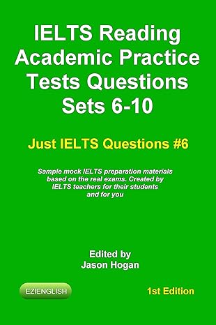 IELTS Reading. Academic Practice Tests Questions Sets 6-10. Sample mock ...