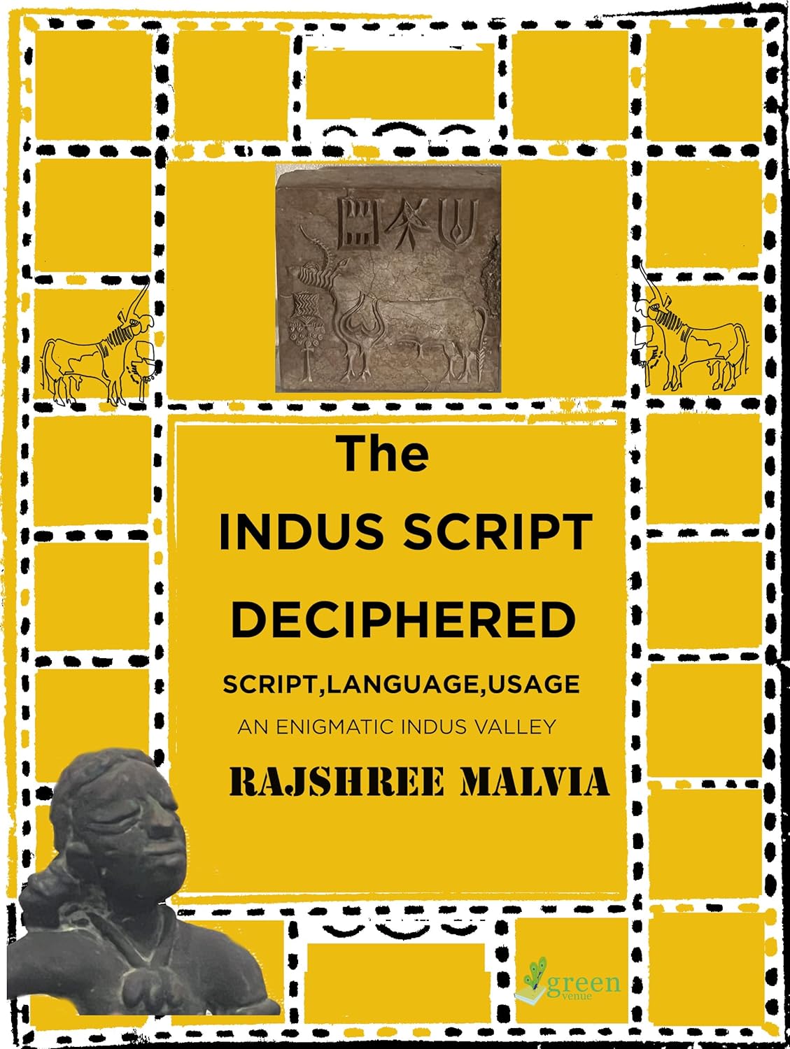 Indus Script Deciphered : An Enigmatic Indus Valley eBook : Malvia ...