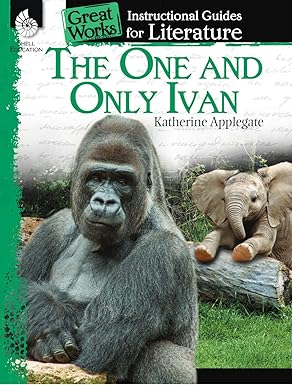 Amazon.com: The One and Only Ivan: An Instructional Guide for ...
