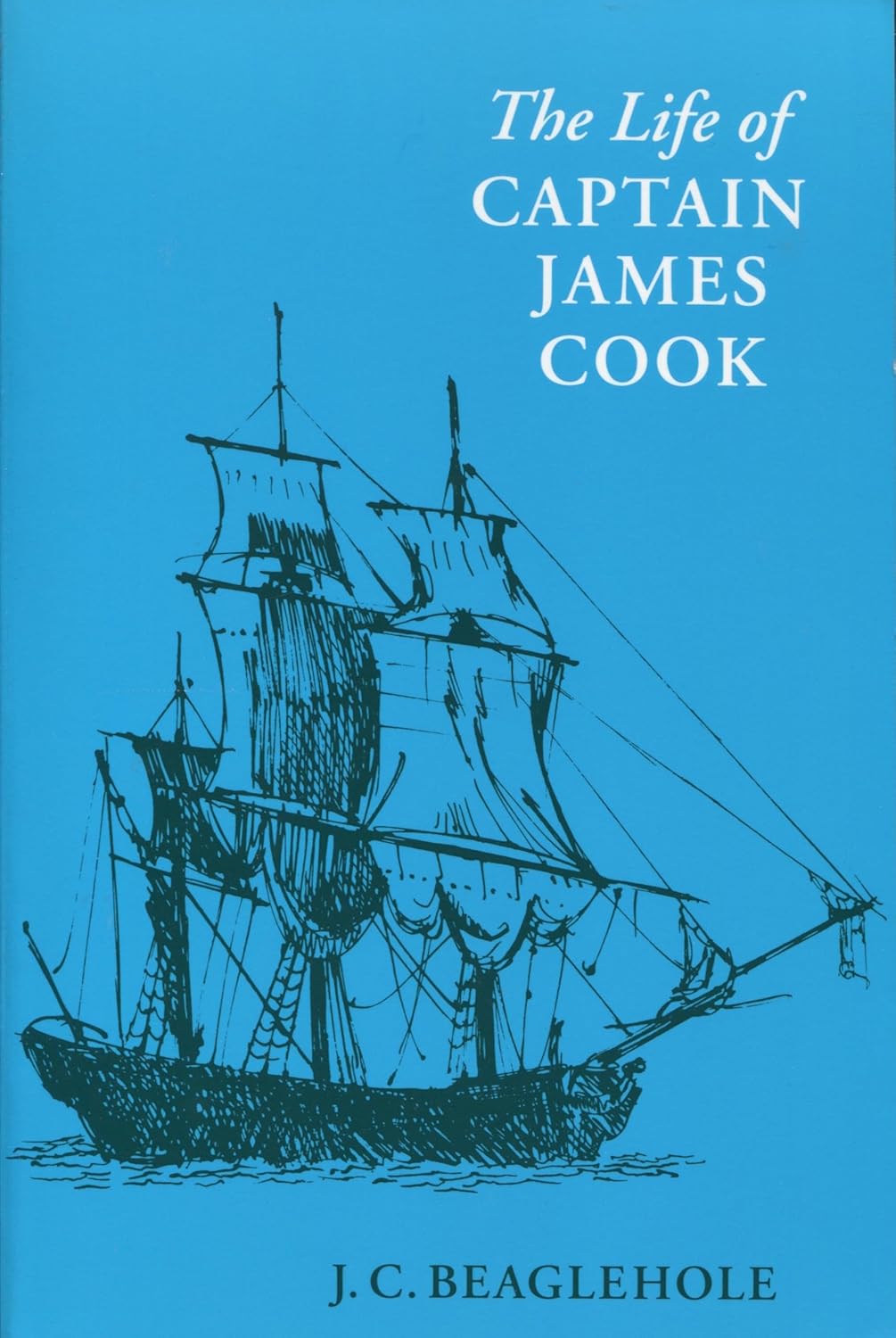 The Life of Captain James Cook: Amazon.co.uk: Beaglehole, J. C ...