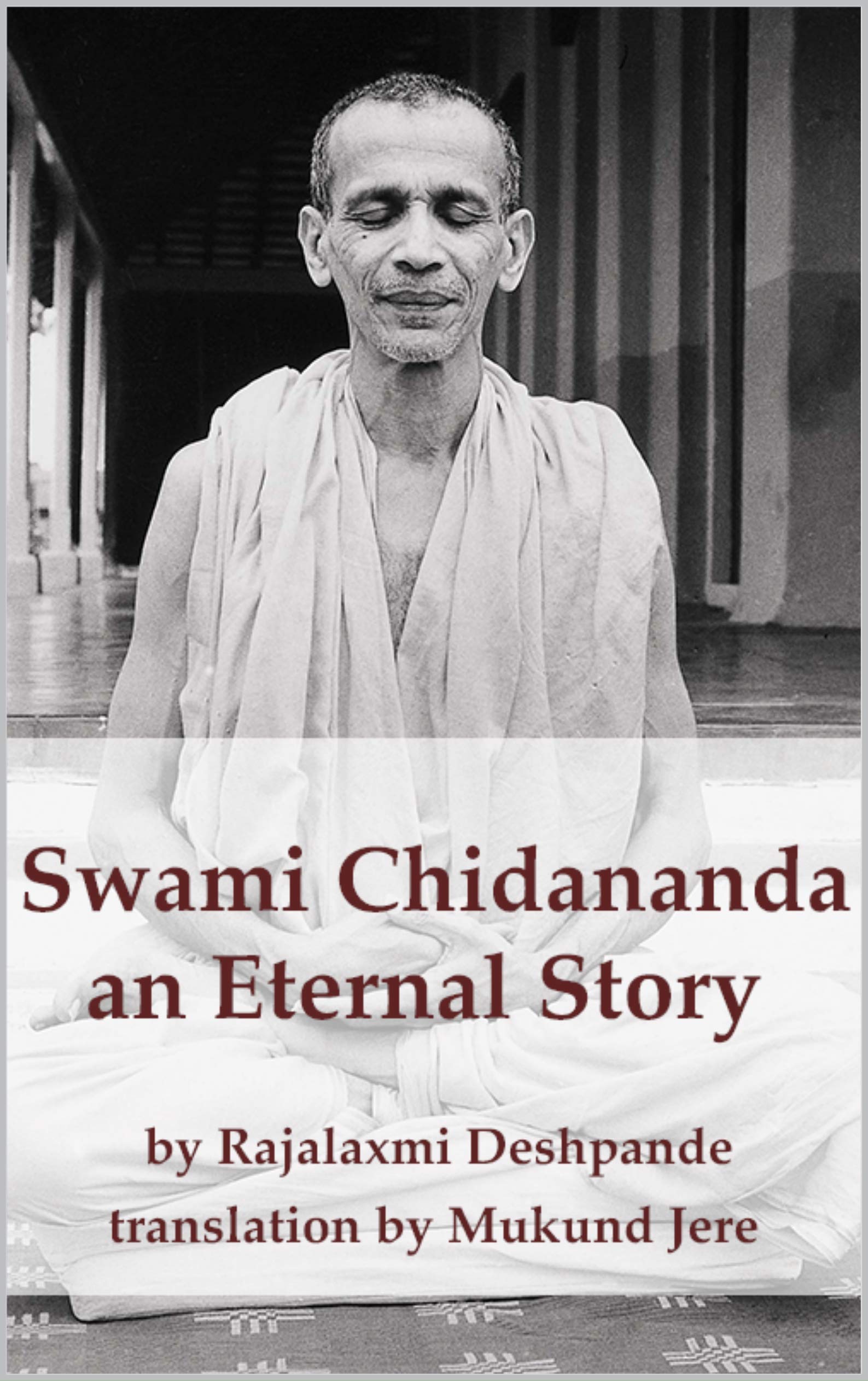 Swami Chidananda An Eternal Story | Desertcart Sri Lanka