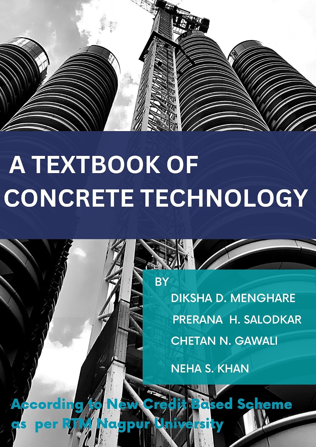 Concrete Technology, Menghare, Prof. Diksha , Gawali, Prof. Chetan ...