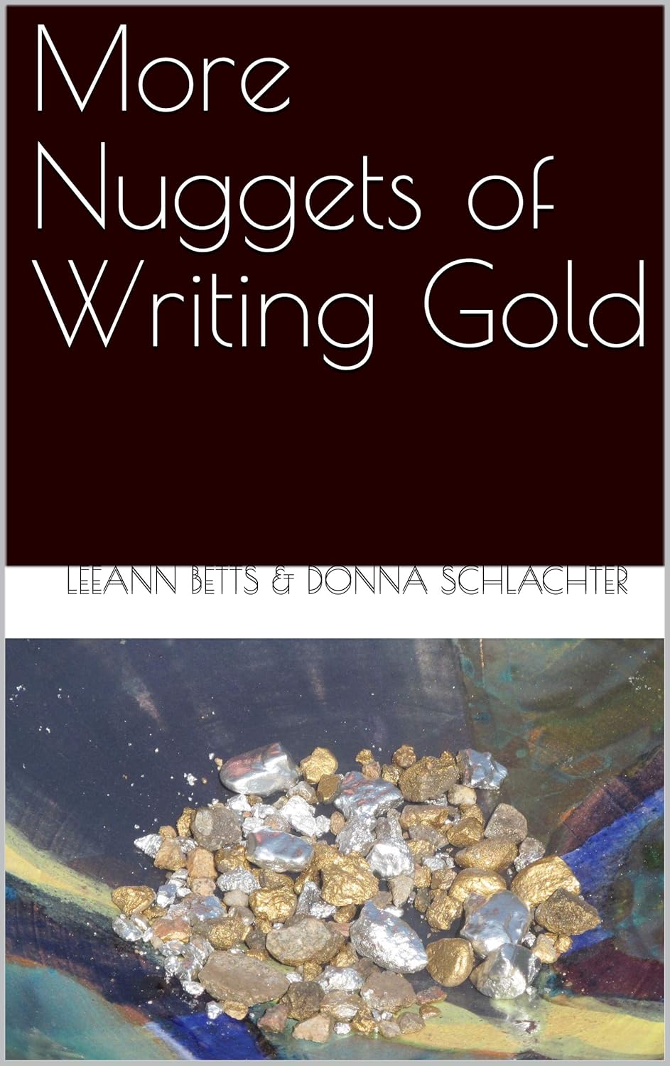 Amazon.com: More Nuggets of Writing Gold (Writing Nuggets Craft Books ...