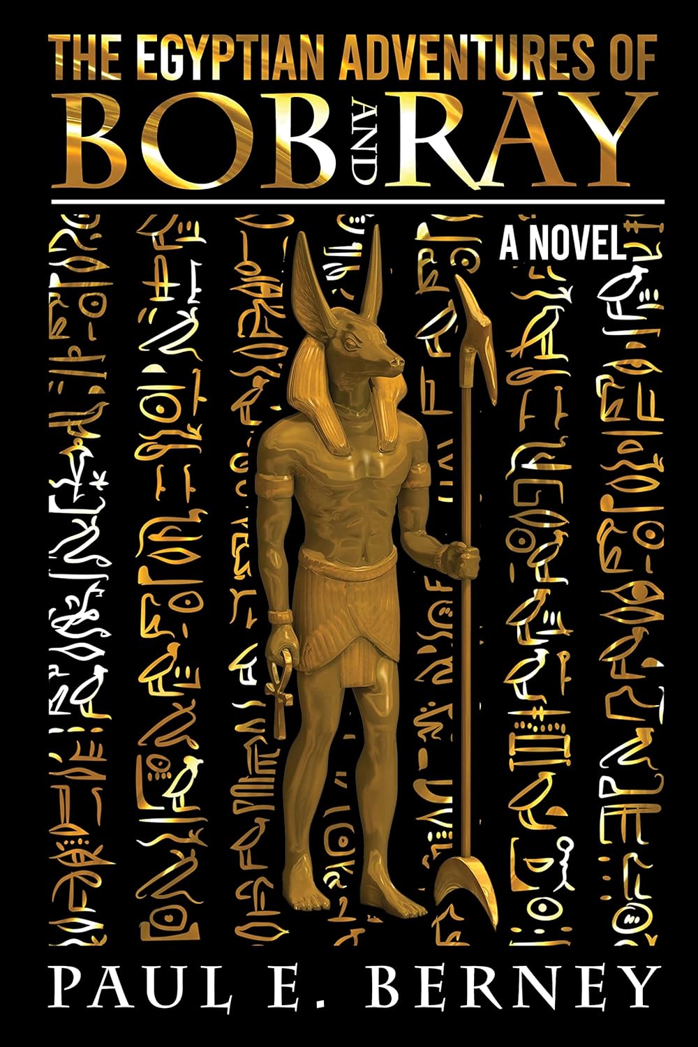The Egyptian Adventures of Bob and Ray eBook : Berney, Paul E.: Amazon ...
