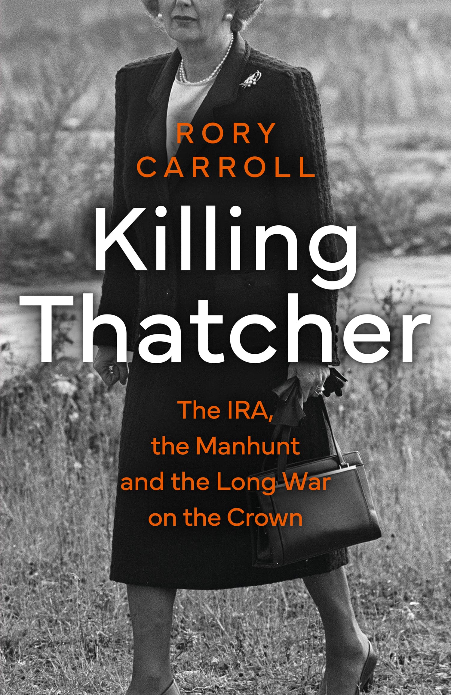 Amazon | Killing Thatcher: The IRA, the Manhunt and the Long War on the ...