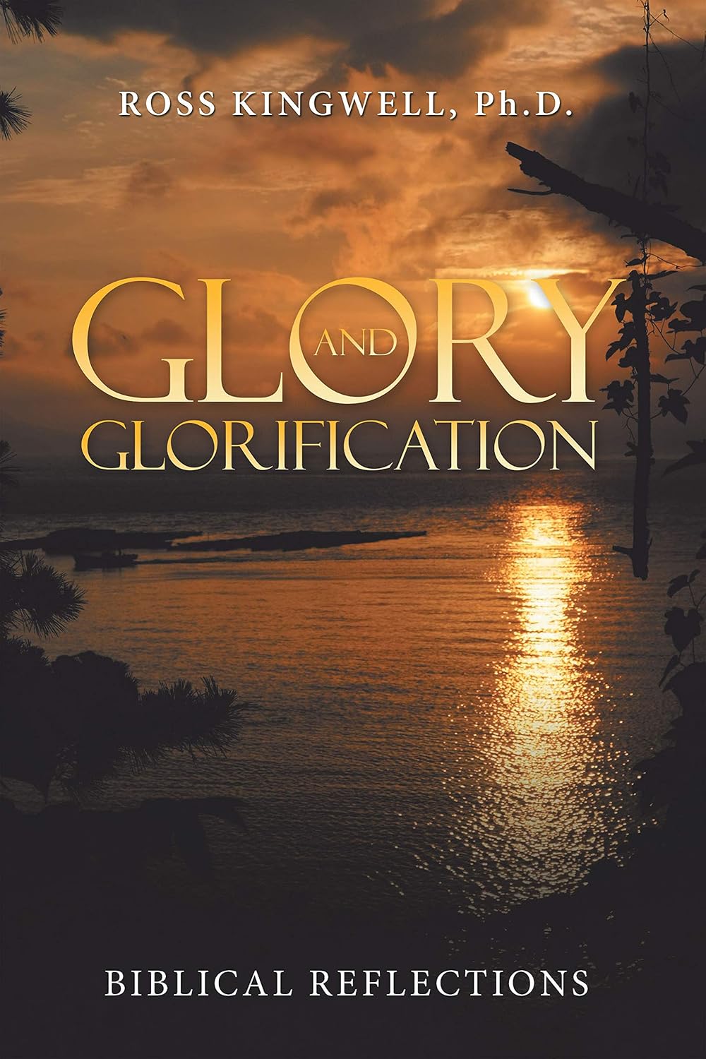 Glory and Glorification: Biblical Reflections - Kindle edition by ...