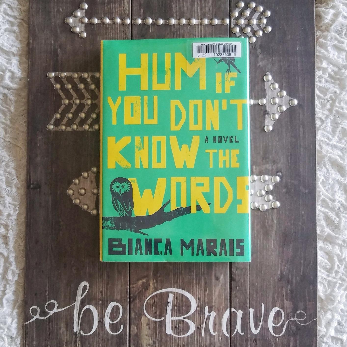 Hum If You Don't Know the Words - Kindle edition by Marais, Bianca ...
