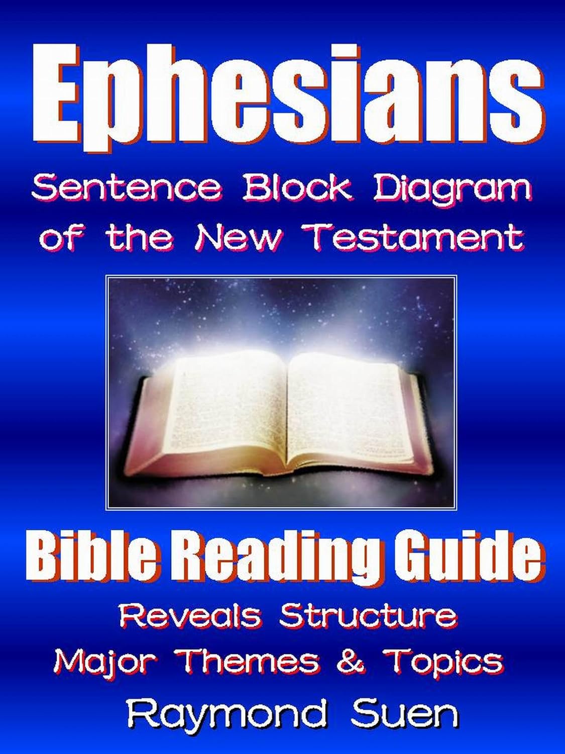 Holy Bible - Ephesians - Sentence Block Diagram Method of the New ...