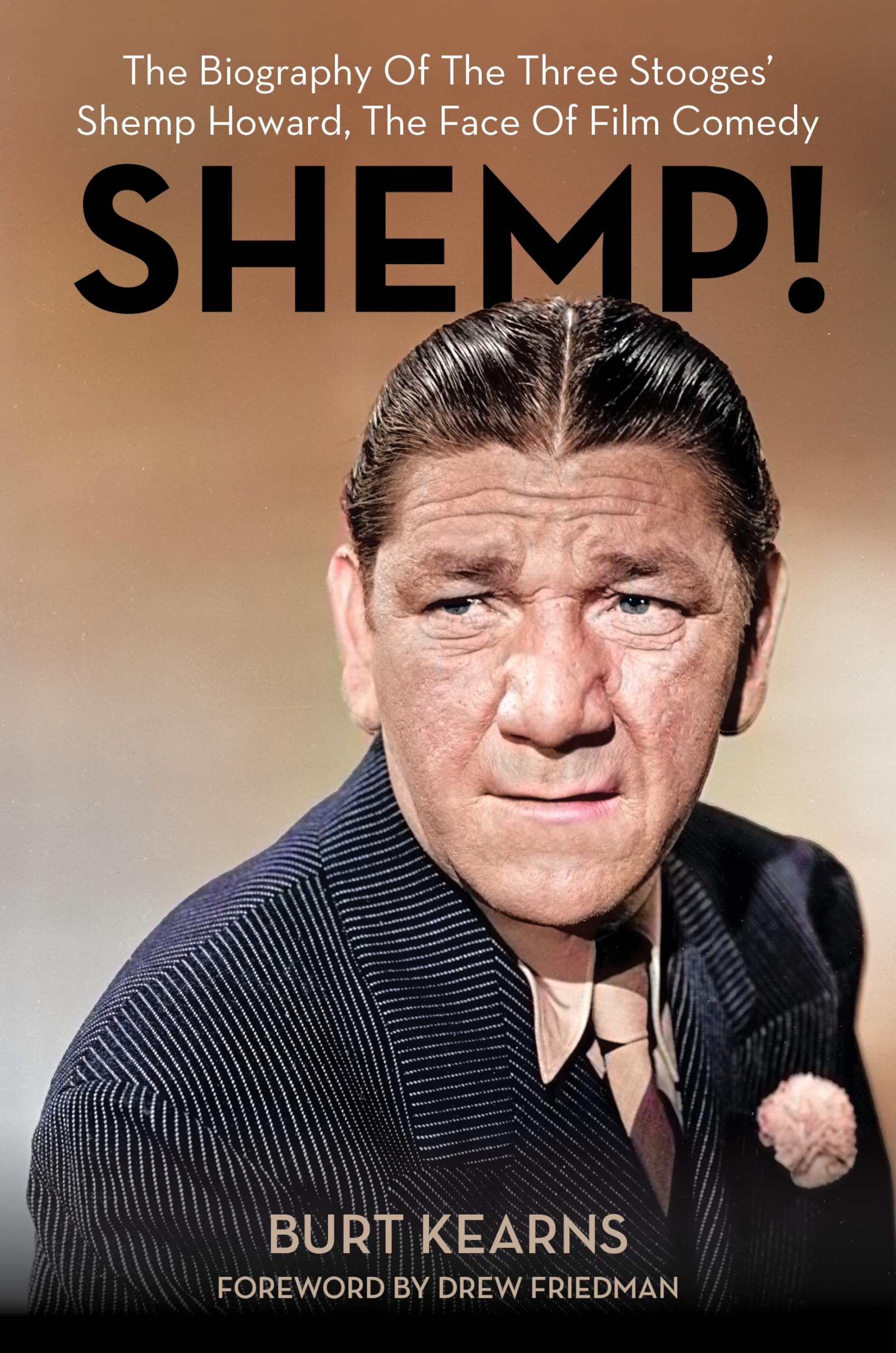 Amazon.com: SHEMP!: The Biography of The Three Stooges’ Shemp Howard ...