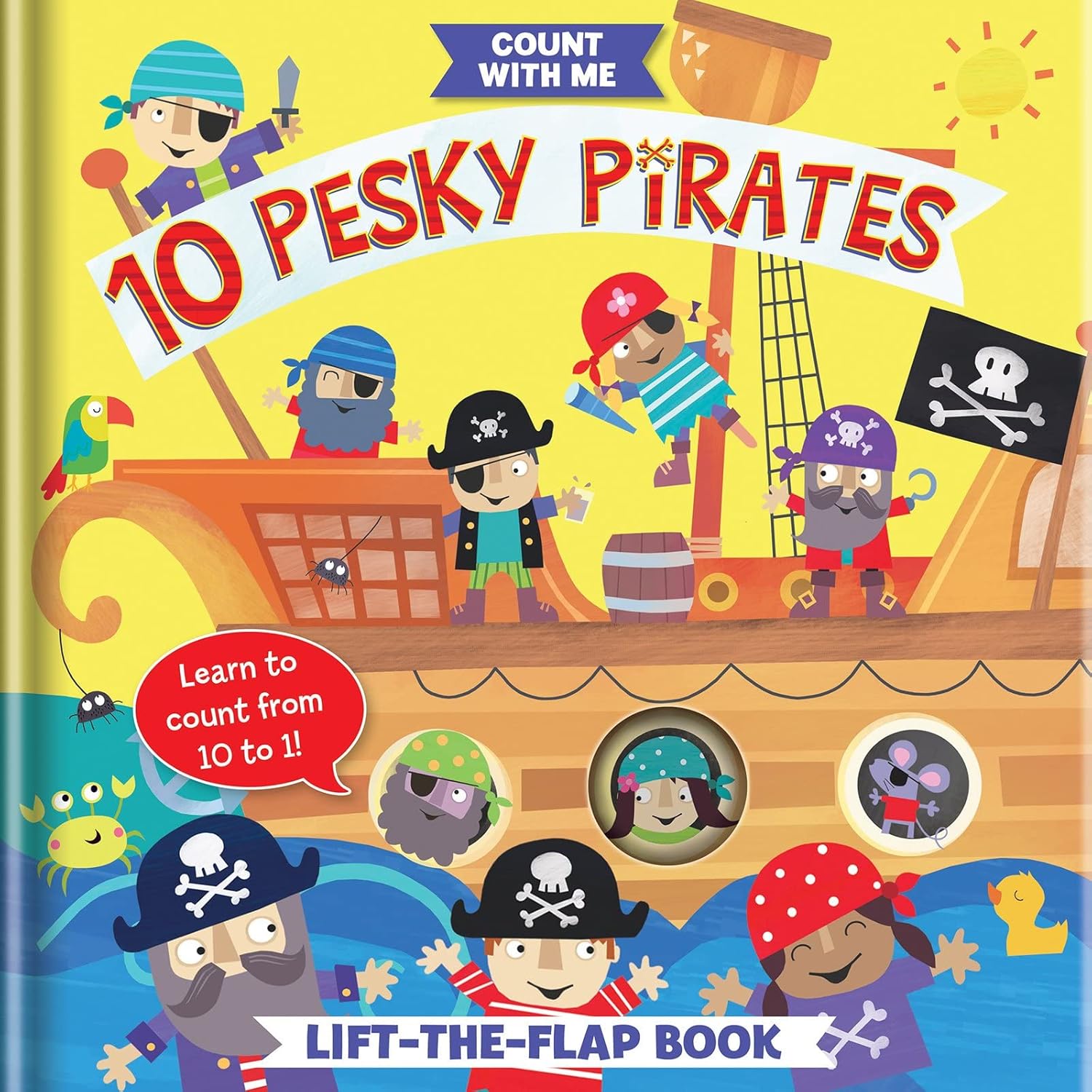 10 Pesky Pirates: A Lift-the-Flap Book (Count With Me): Weerasekera ...
