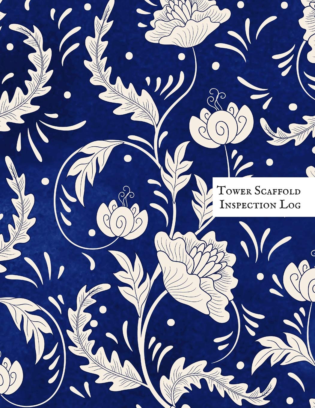 Buy Tower Scaffold Inspection Log: Daily & Safety project Inspection ...