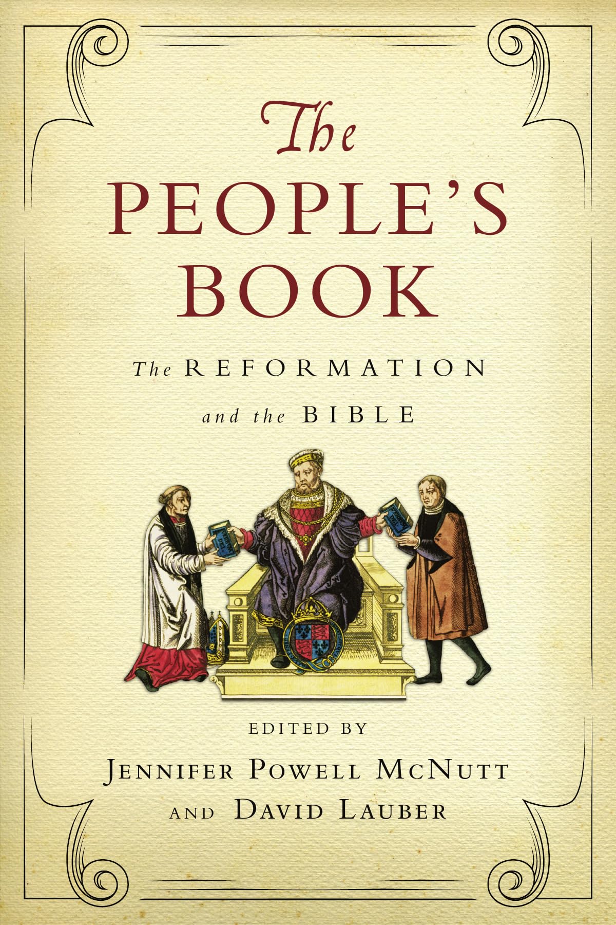 The People's Book: The Reformation and the Bible (Wheaton Theology ...
