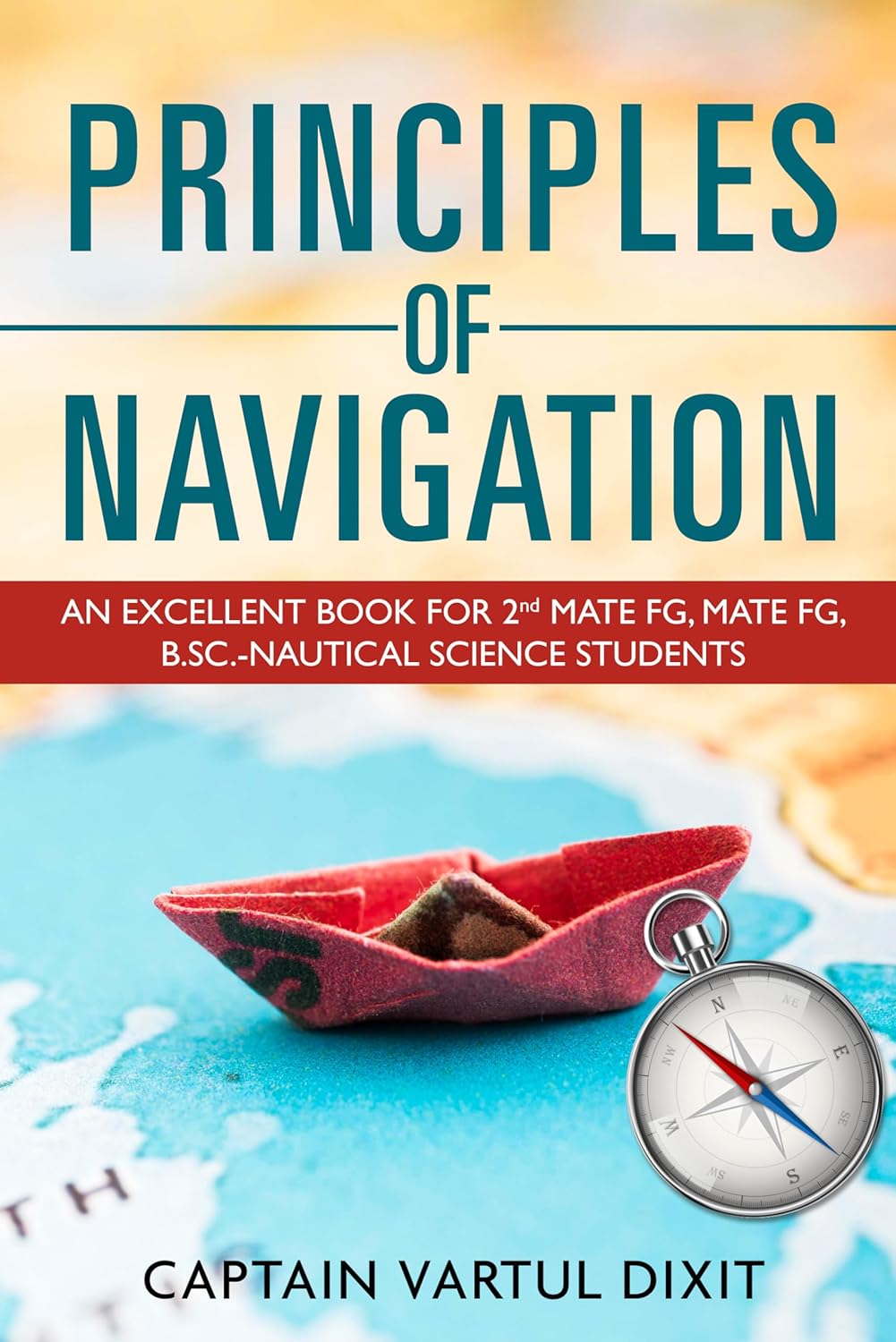 Buy Principles of Navigation - An Excellent Book for 2nd MATE FG, MATE ...