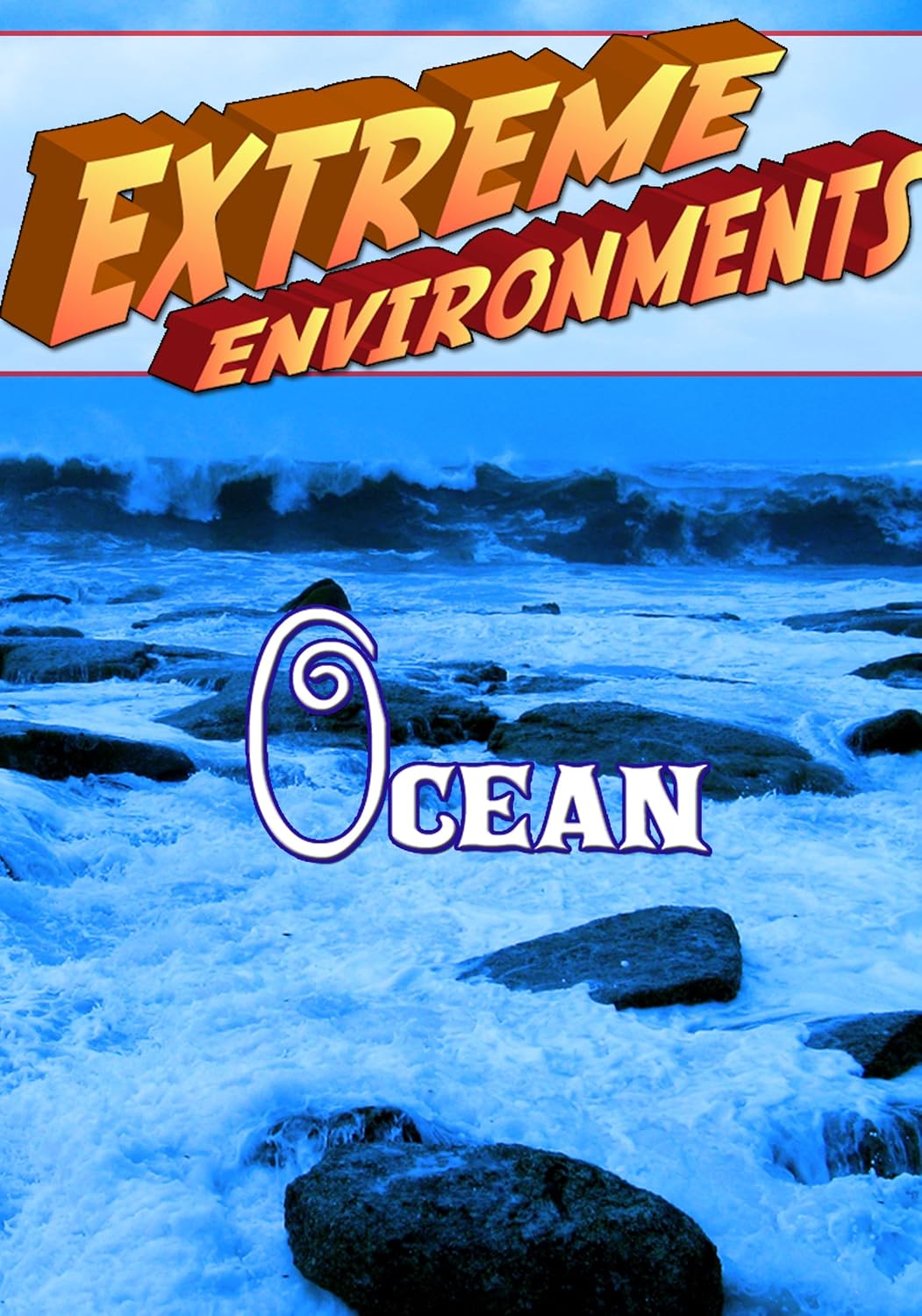 Amazon Extreme Environments Ocean World Wide Entertainment amazon-extreme-environments-ocean-world-wide-entertainment